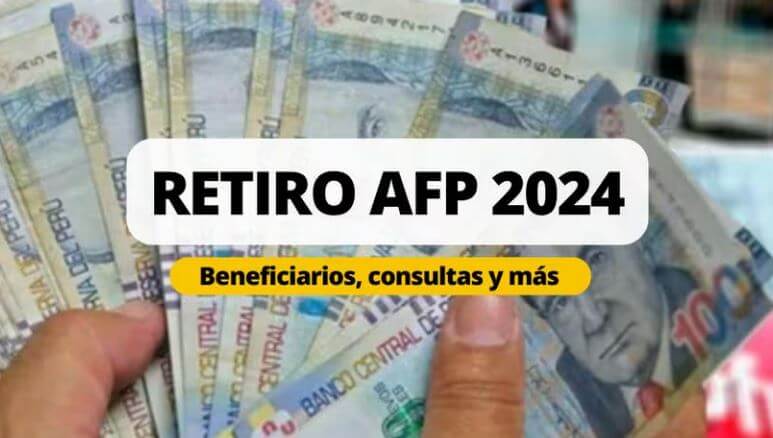 AFP Retiro 2024 ¿Cómo retirar mi dinero? ⮕ Consulta por DNI